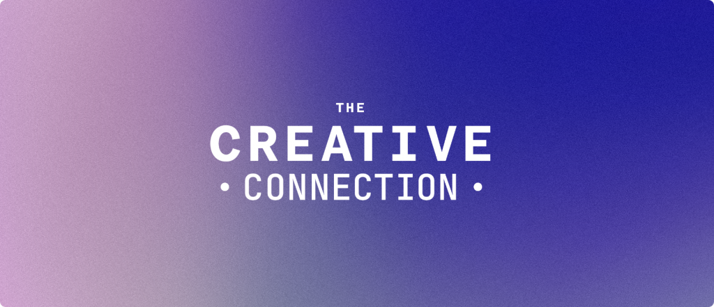 The Creative Connection - Intro